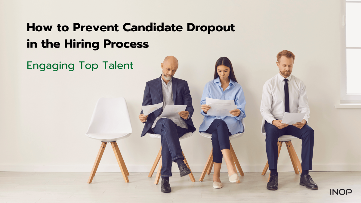 Preventing Candidate Dropout in the Hiring Process | INOP