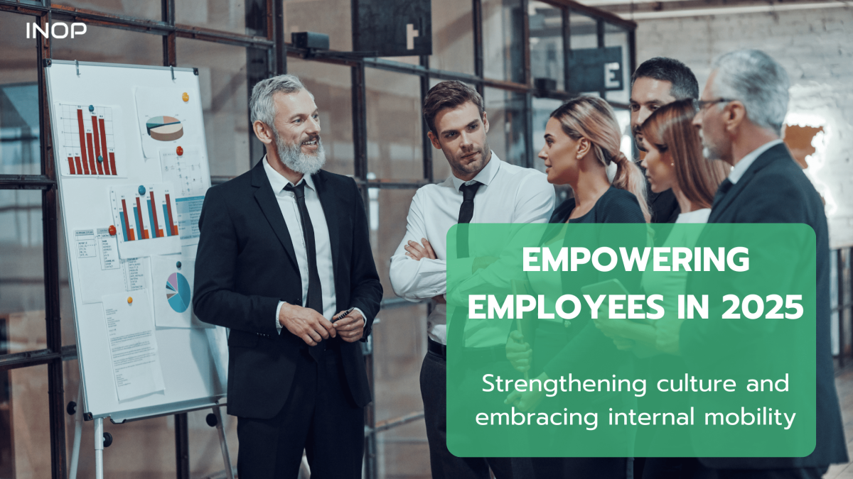 Empowering Employees in 2025: Culture & Mobility 1ST | INOP